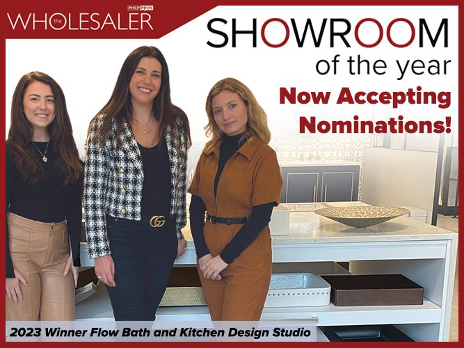The Wholesaler Magazine Accepting Nominations for 2024 Showroom of the Year | phcppros