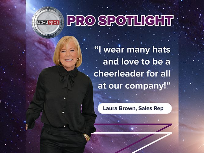 PRO Spotlight: Meet PHCPPros Principal/Customer and Sales Success Executive Laura Brown | phcppros