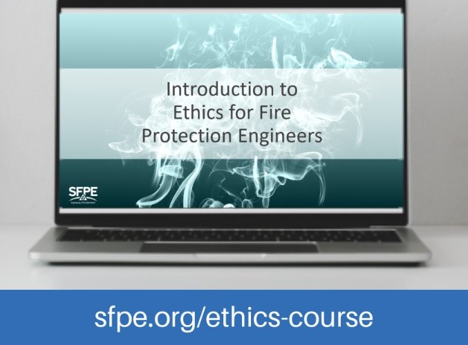 SFPE Announces New Course on Ethics for Fire Protection Engineers ...