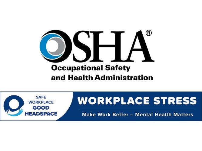 OSHA Provides Workplace Stress and Mental Health Outreach Materials and ...
