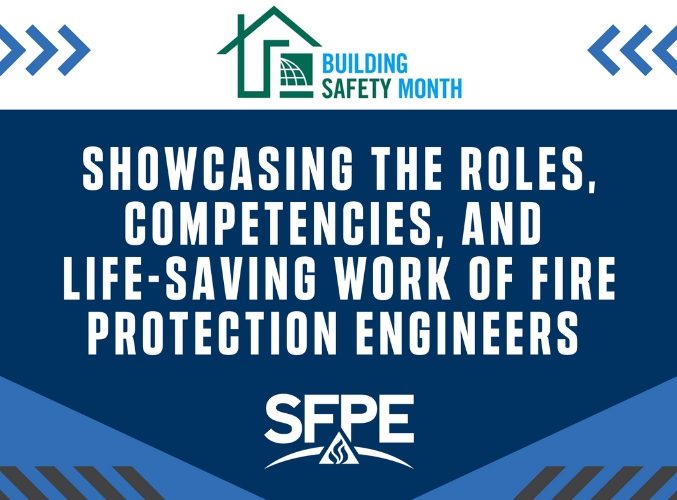SFPE Announces Sponsorship of Building Safety Month for May 2023 | phcppros