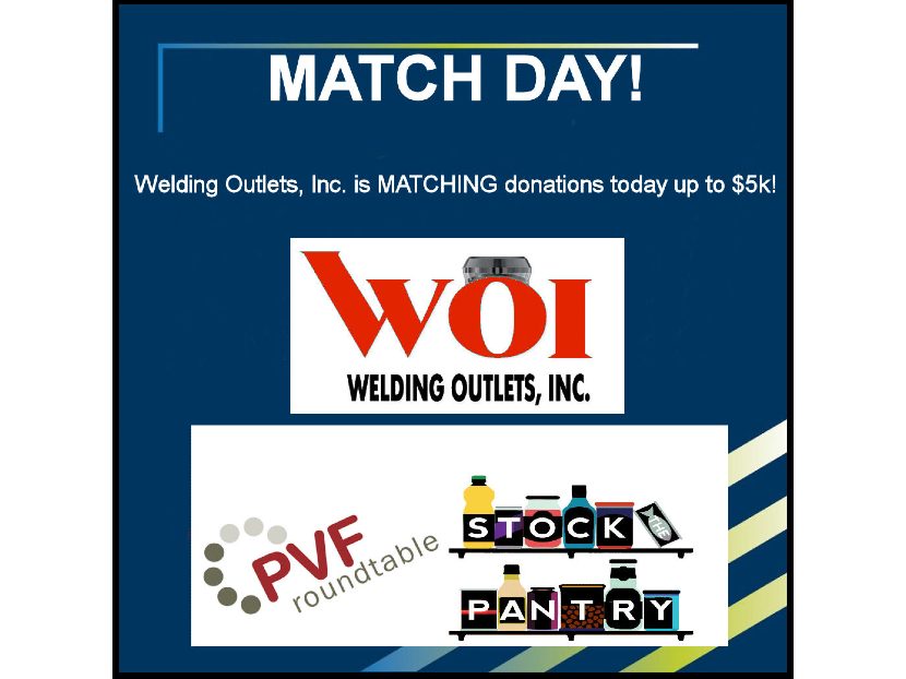 Welding Outlets Matching Donations Today for PVF Roundtable Stock the Pantry Campaign | 2021-12 ...
