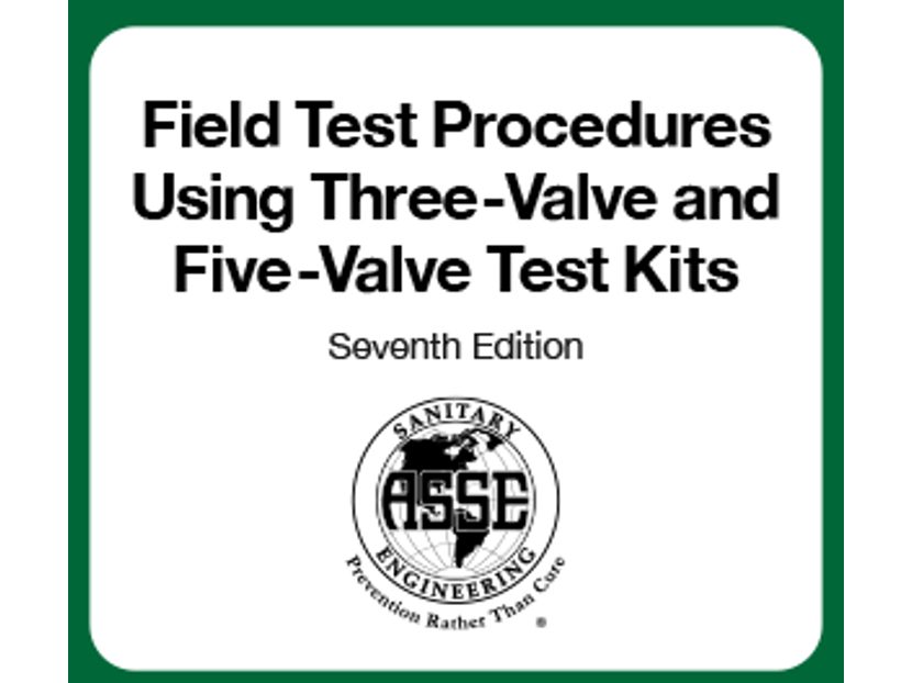 ASSE International Publishes New Edition of Backflow Prevention Field ...
