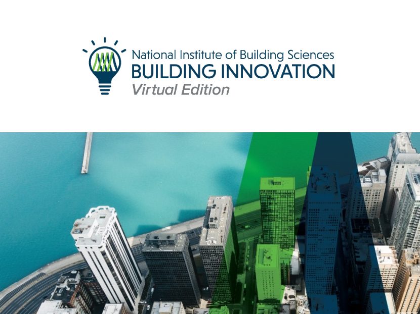 NIBS Opens Call for Speakers for Building Innovation 2021 | 2021-05-19 ...